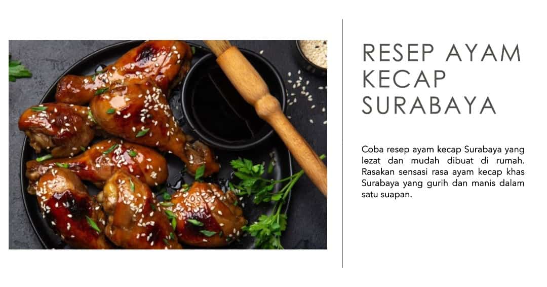 Resep Ayam Kecap Kacang Khas Palembang – Kecap Sawi